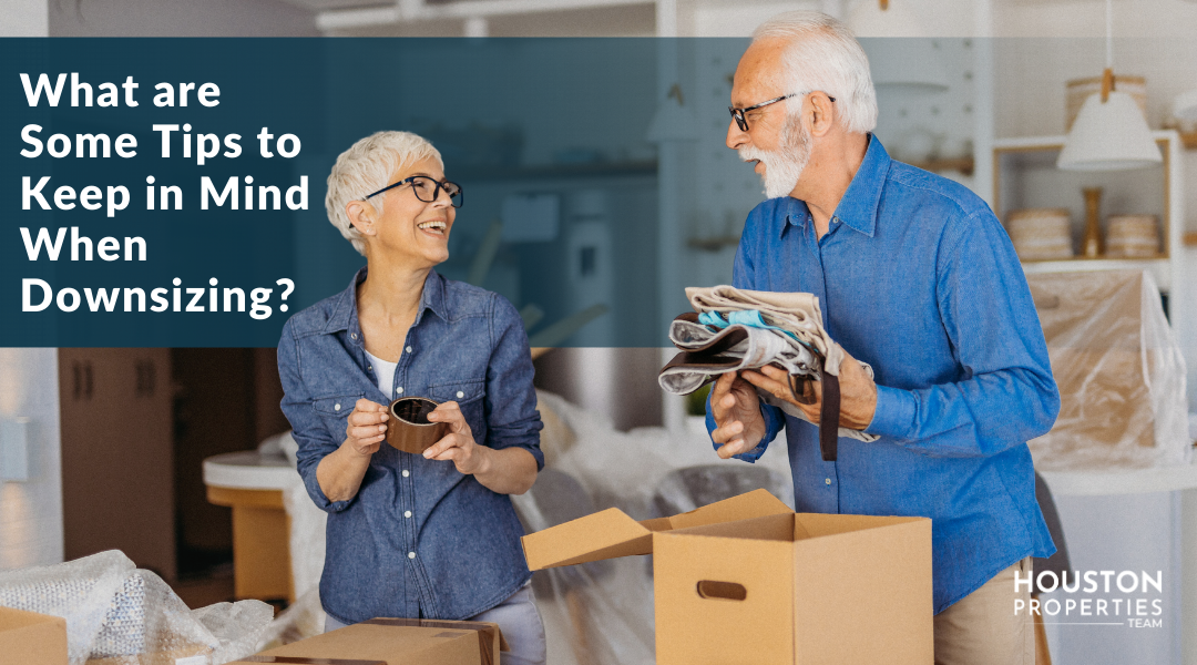The Free and Complete Guide on How to Downsize Your Home in Houston