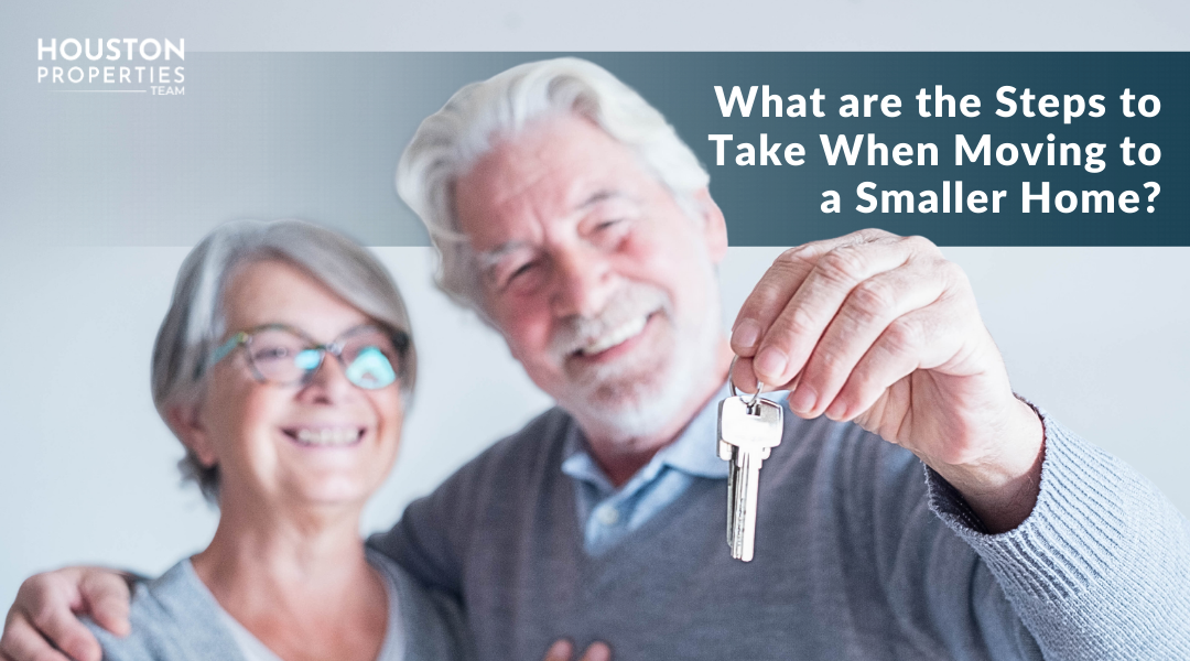 The Free and Complete Guide on How to Downsize Your Home in Houston